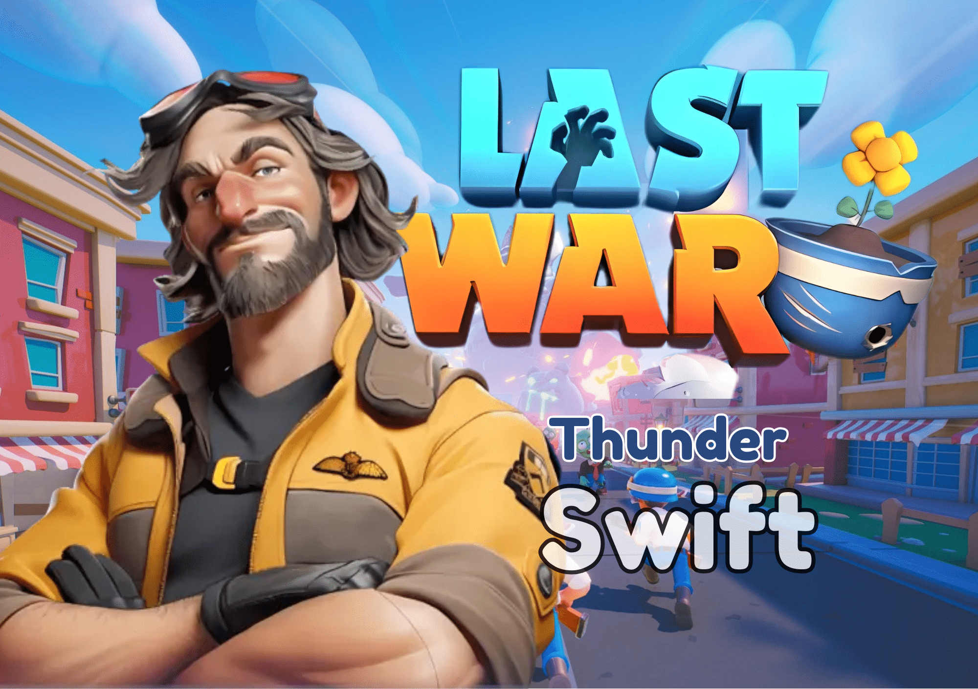 Last War Survival Swift Guide