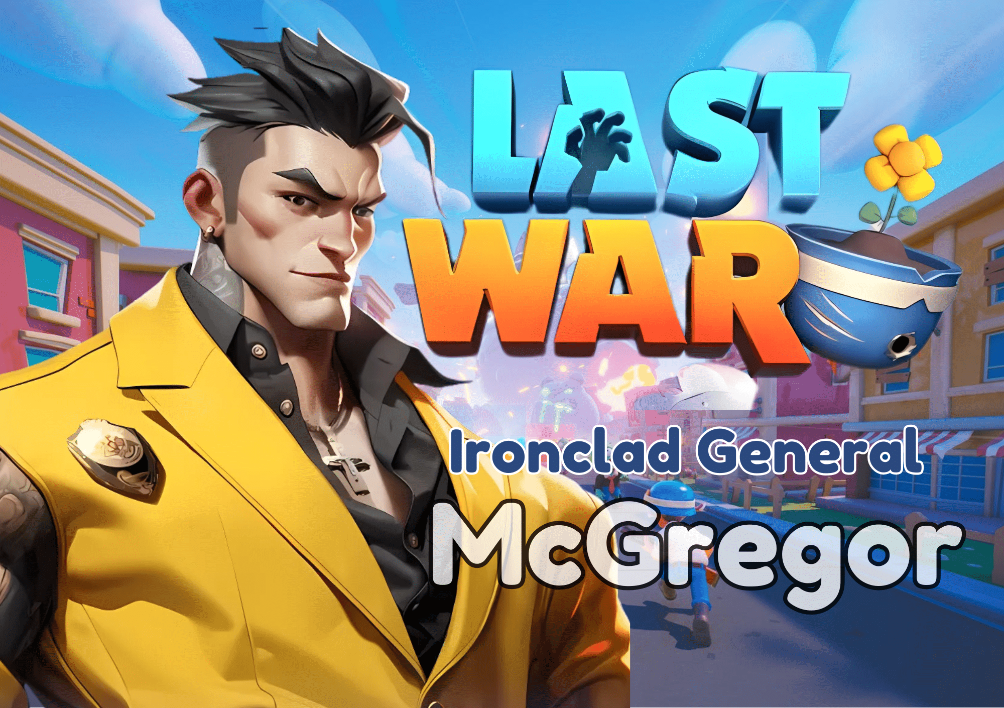 Hướng dẫn chơi Last War Survival McGregor