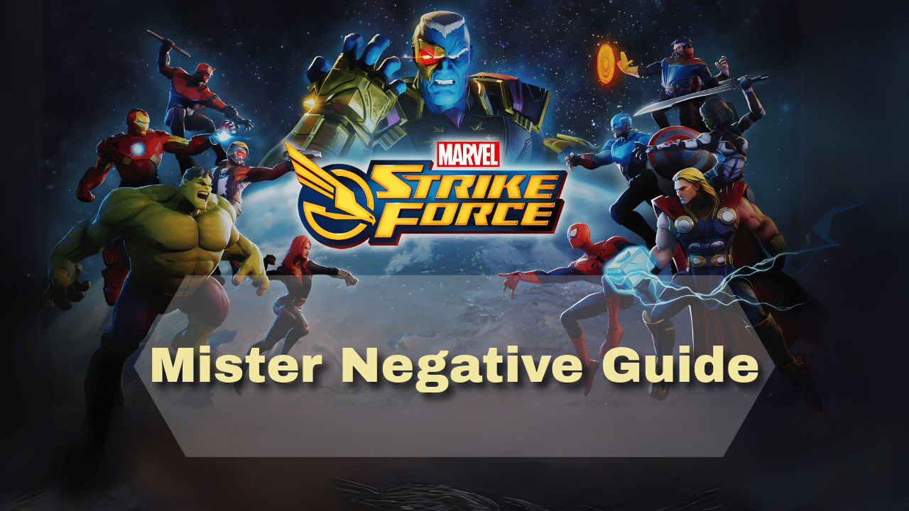 Marvel Strike Force Mister Negative Przewodnik - Theria Games