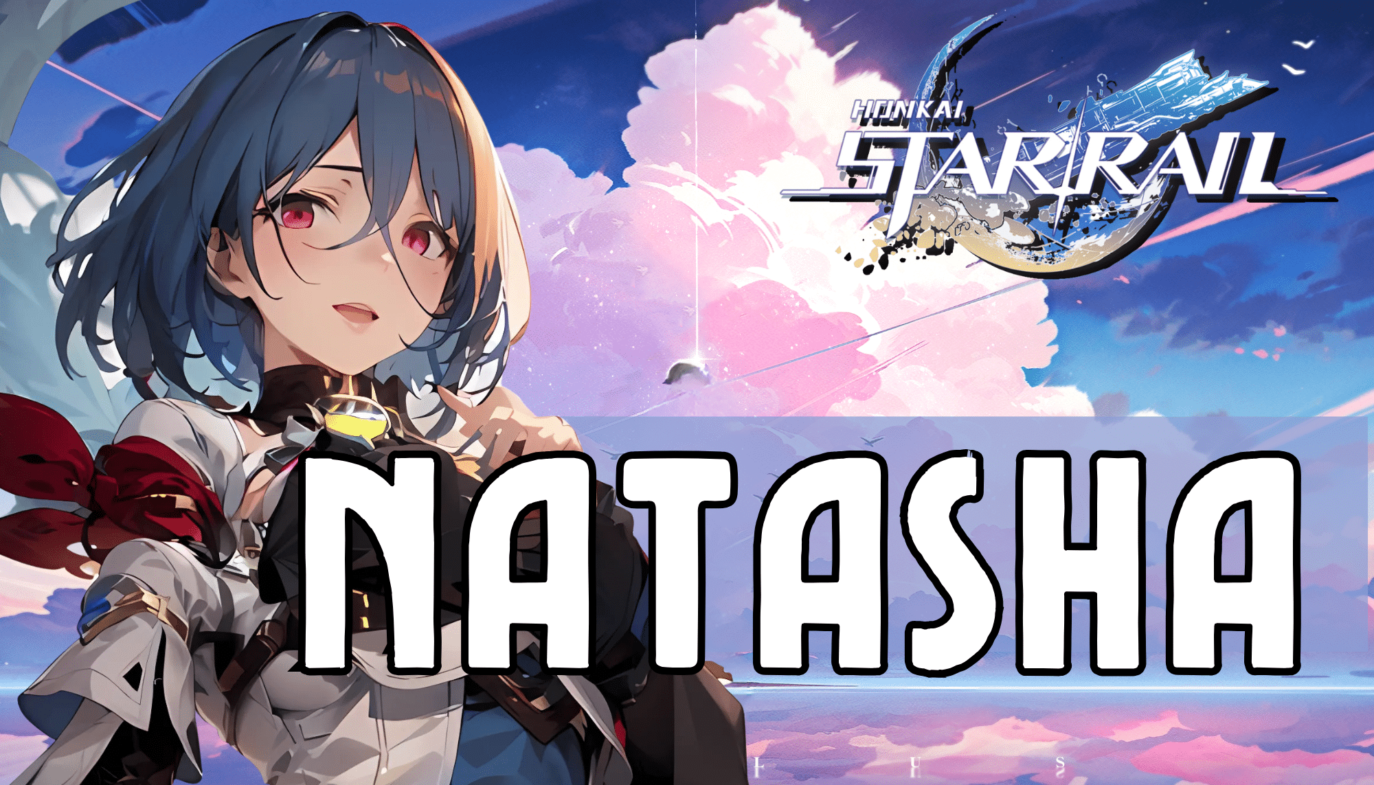 Guía de Natasha de Honkai Star Rail