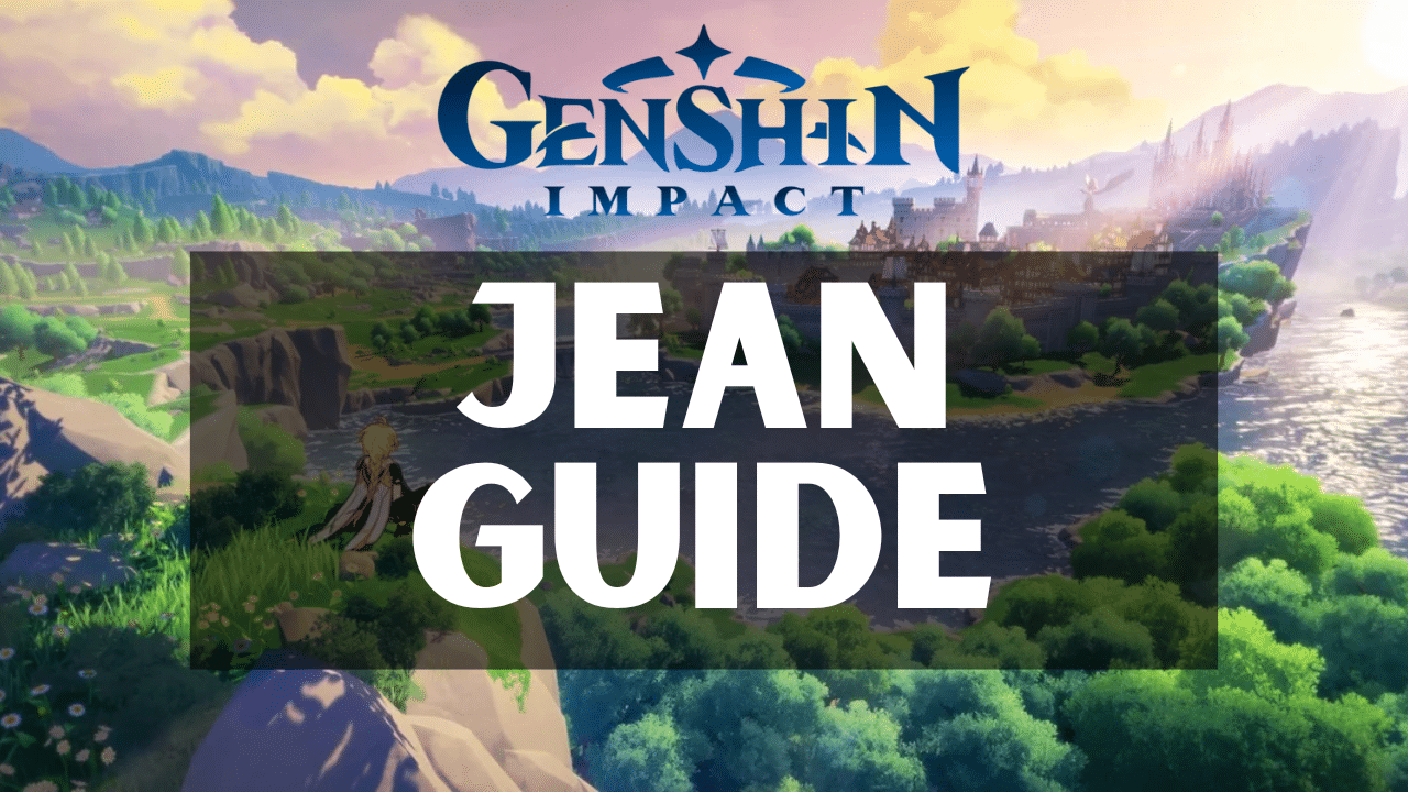 Genshin Impact Jean Guide