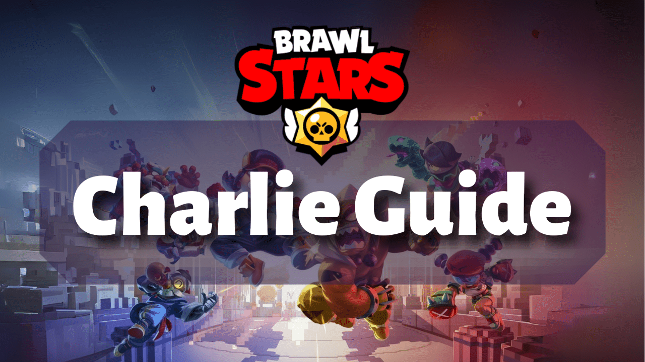 Guía de Charlie en Brawl Stars