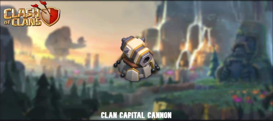 Guía del cañón de la capital de clanes de Clash of Clans - Theria Games