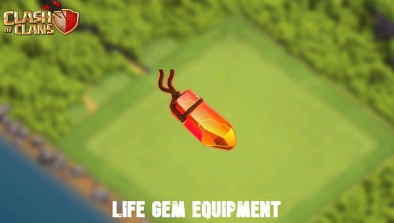 Clash Of Clans Life Gem Equipment Guide - Theria Games