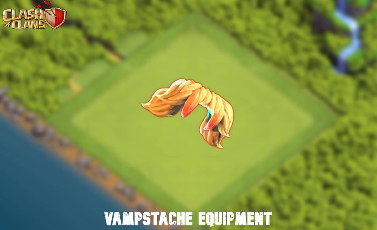 Clash Of Clans Vampstache Equipment Guide - Theria Games