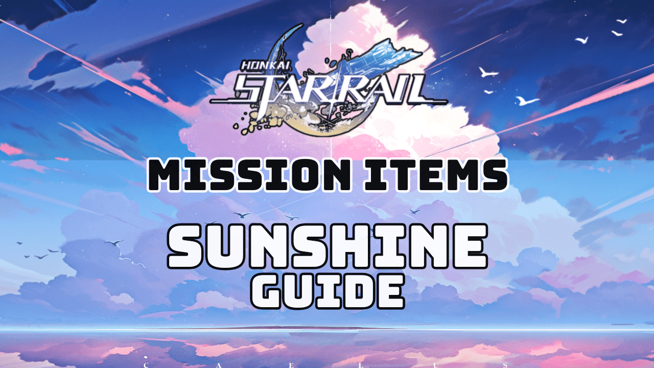 Guide Honkai Star Rail Sunshine