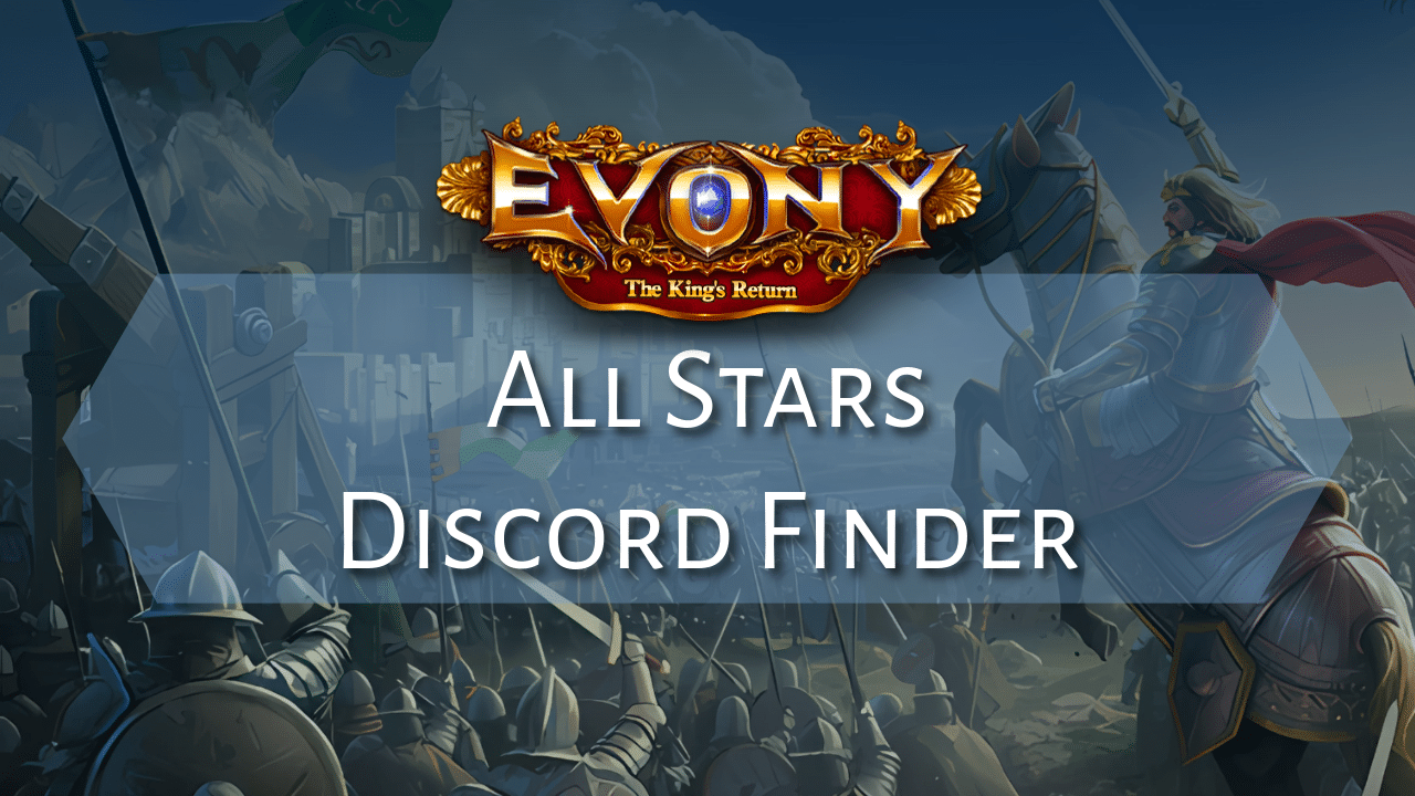 Evony All Stars Discord Finder - Theria Games
