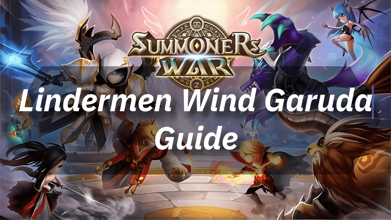Summoners War Lindermen Wind Garuda Guide - Theria Games