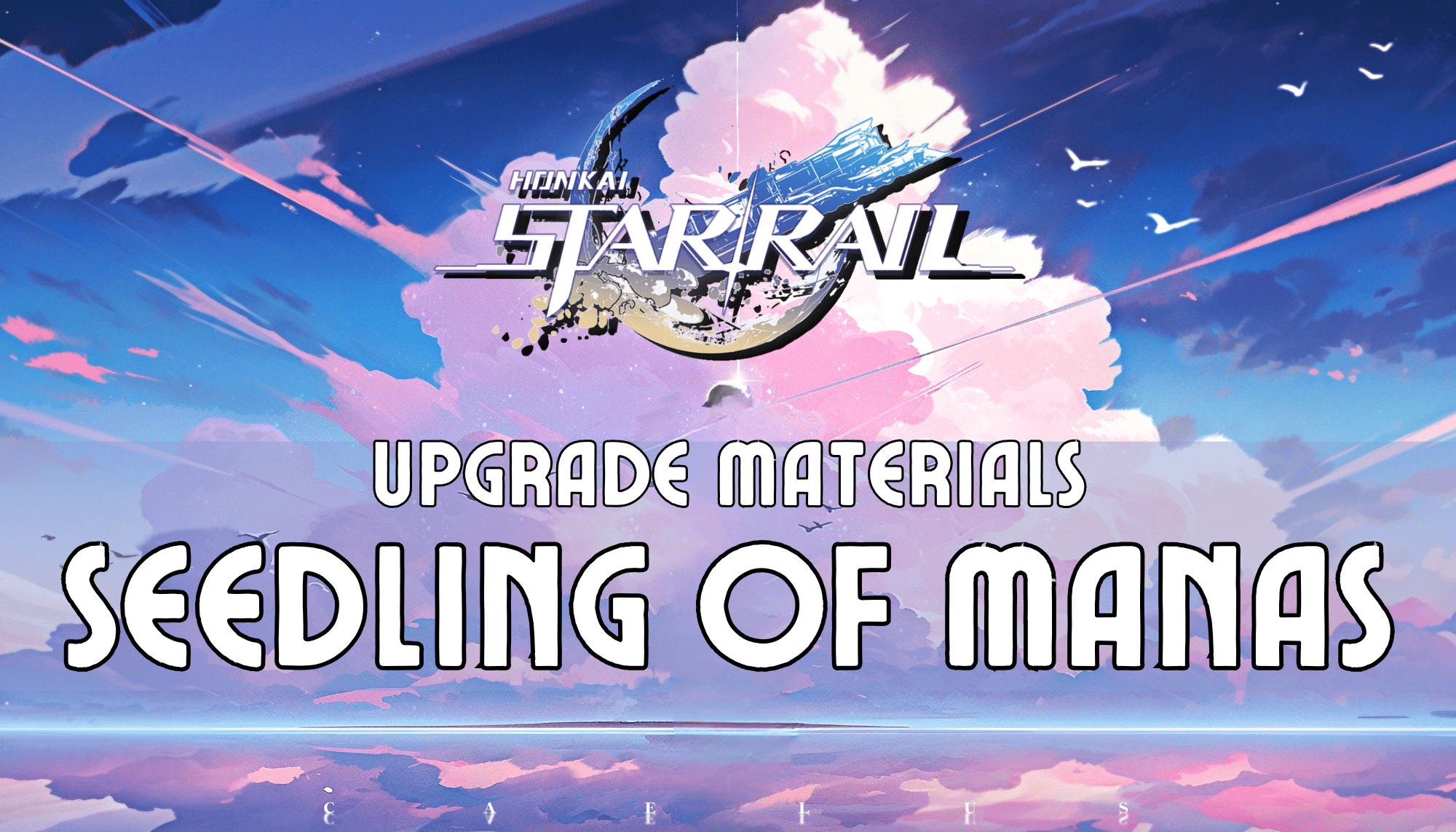 Honkai Star Rail Seedling Of Manas Guide