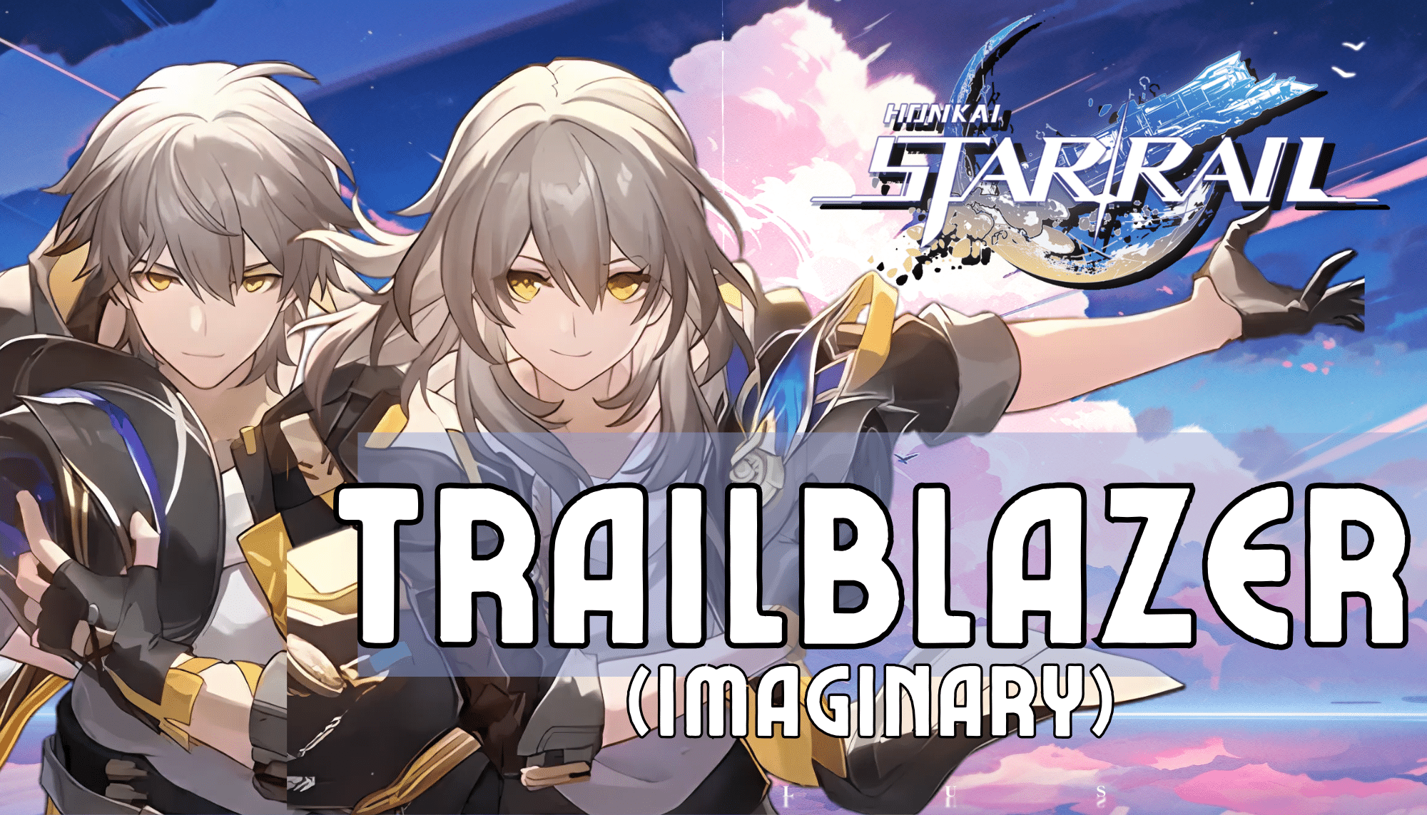 Honkai Star Rail Trailblazer Imaginary Guide