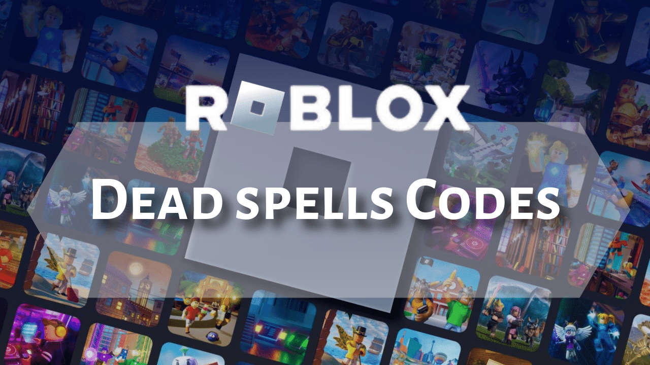 Códigos Roblox Dead Spells (julho de 2025) - Theria Games
