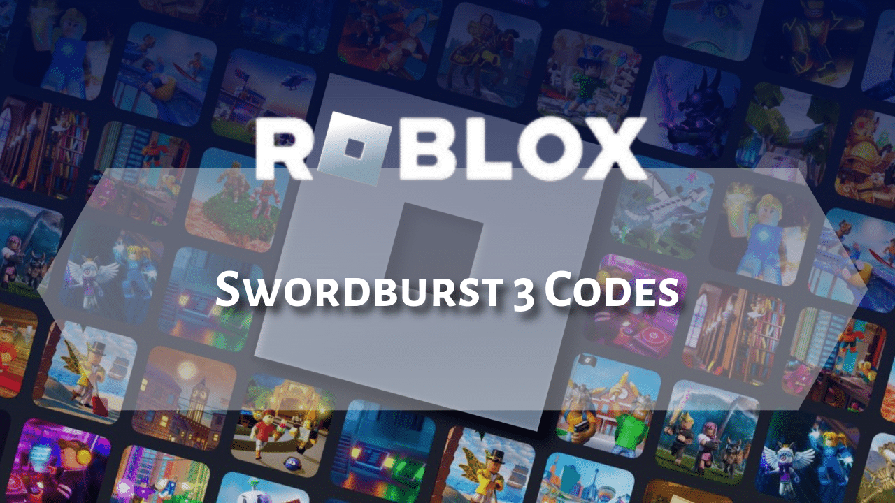 Codes Roblox Swordburst 3 (juillet 2025) - Theria Games