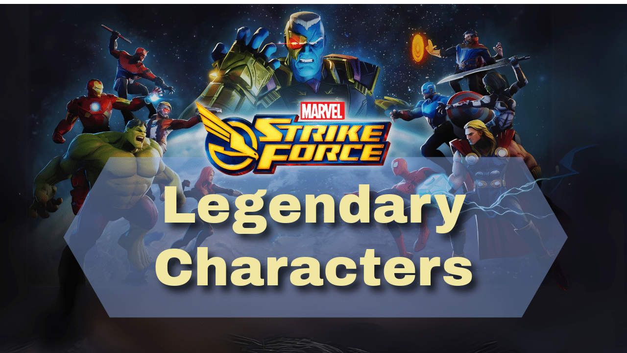 Marvel Strike Force legendás karakterek