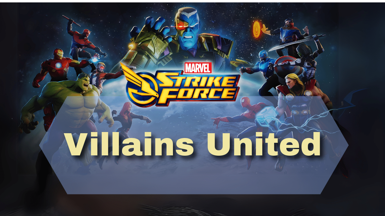 Marvel Strike Force : Les méchants unis