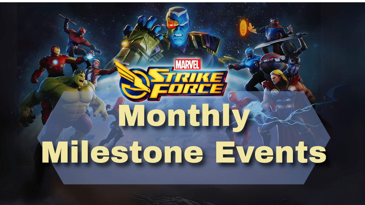 Marvel Strike Force Monthly Milestone Events