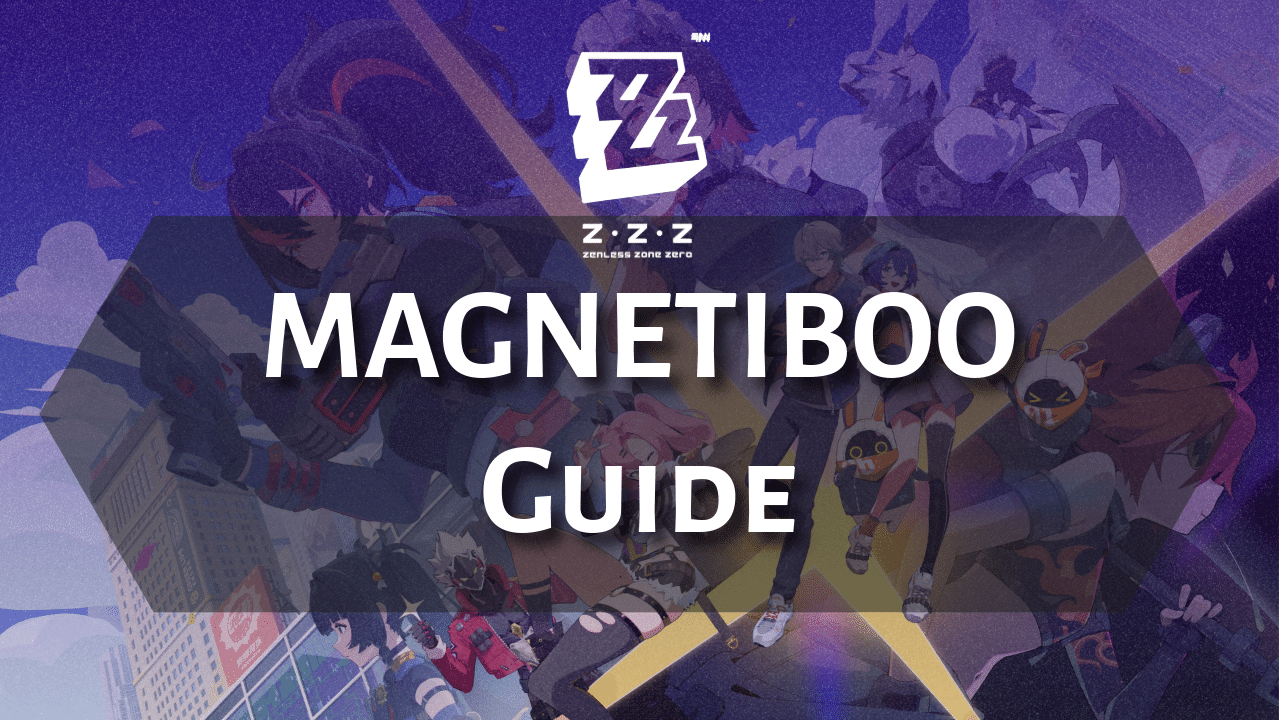 Guía de Magnetiboo de la Zona Cero sin Zen