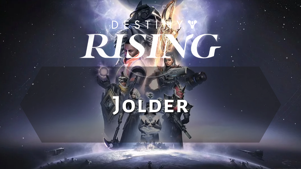 Destiny Rising Jolder - Theria Games
